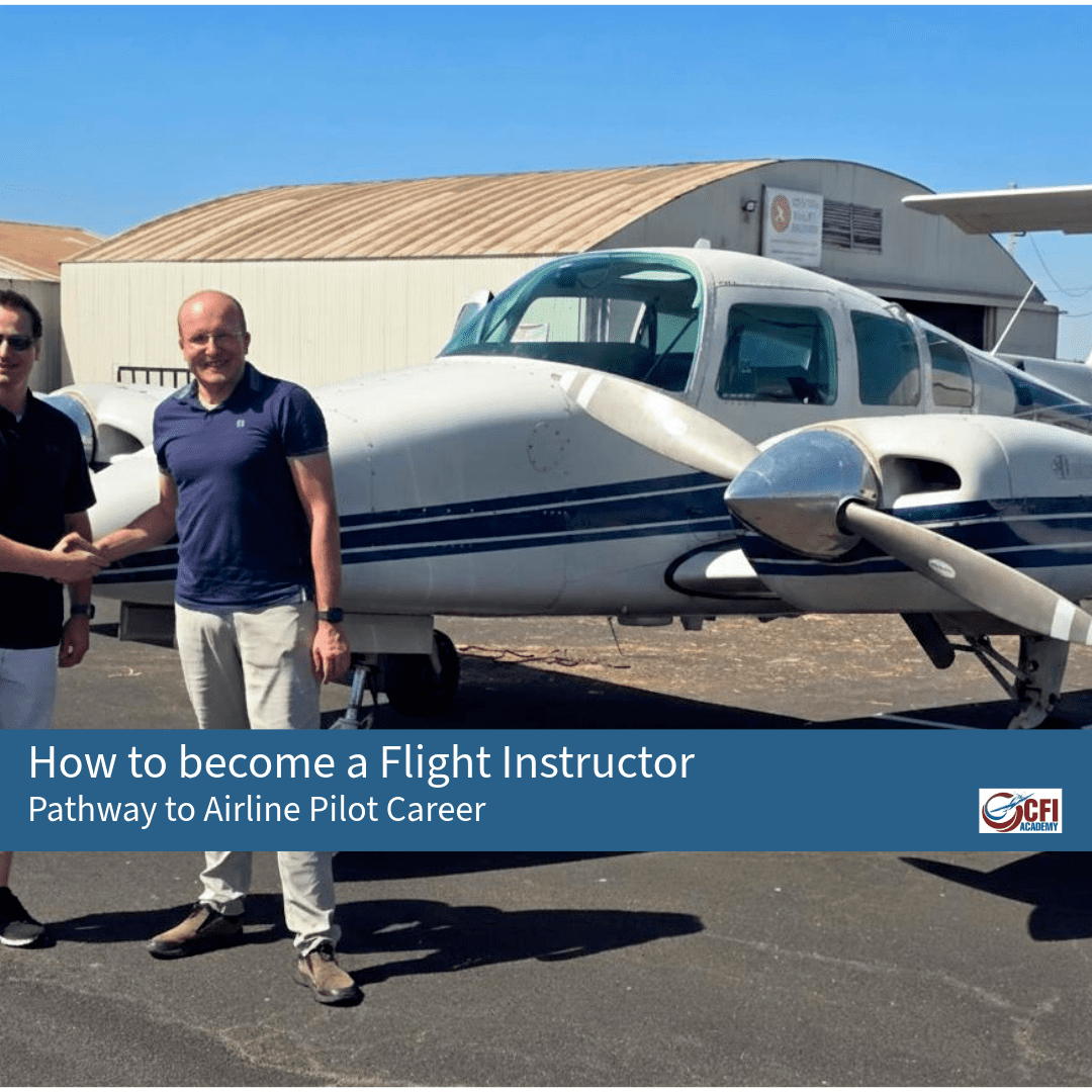 How to Become a Flight Instructor (CFI) – Step-by-Step Guide
